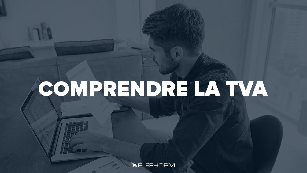 Comprendre la TVA