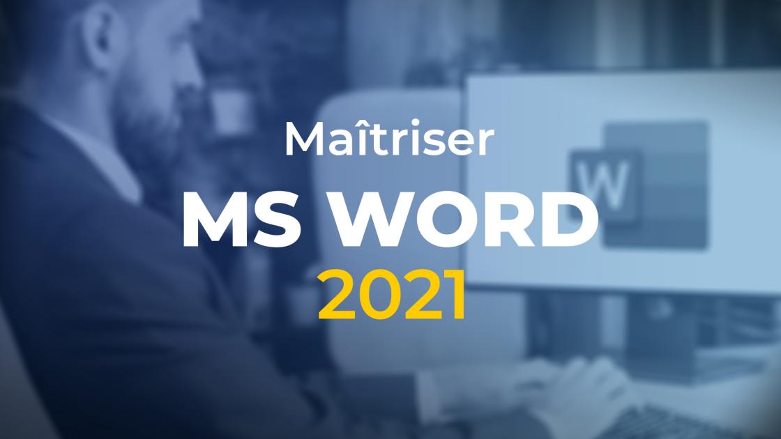 Maîtriser Word 2021
